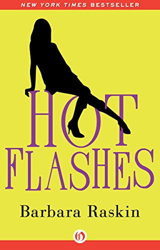 Hot Flashes, by Barbara Raskin, Reviewed. – Stuart Aken